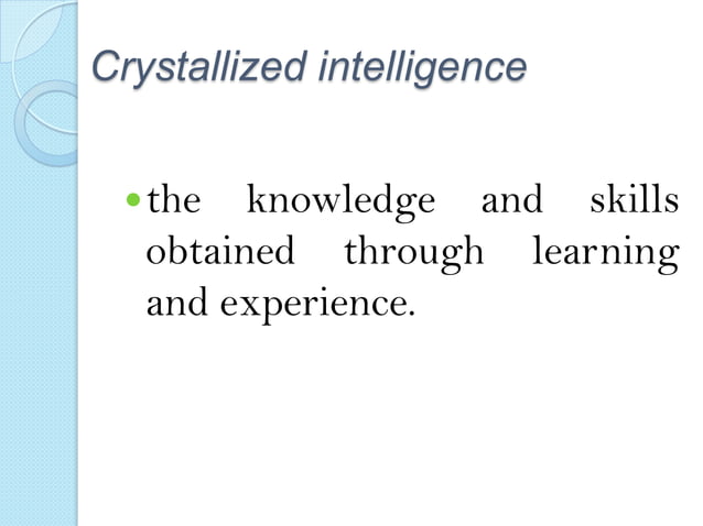 Fluid and crystallized intelligence | PPTX