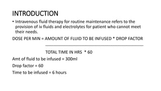 Fluid and drug calculation | PPTX