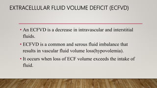 Fluid and electrolyte imbalance | PPTX