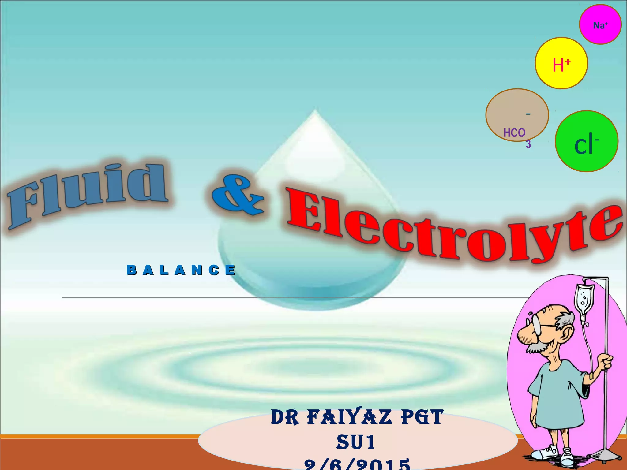 Fluid and electrolyte balance | PPT