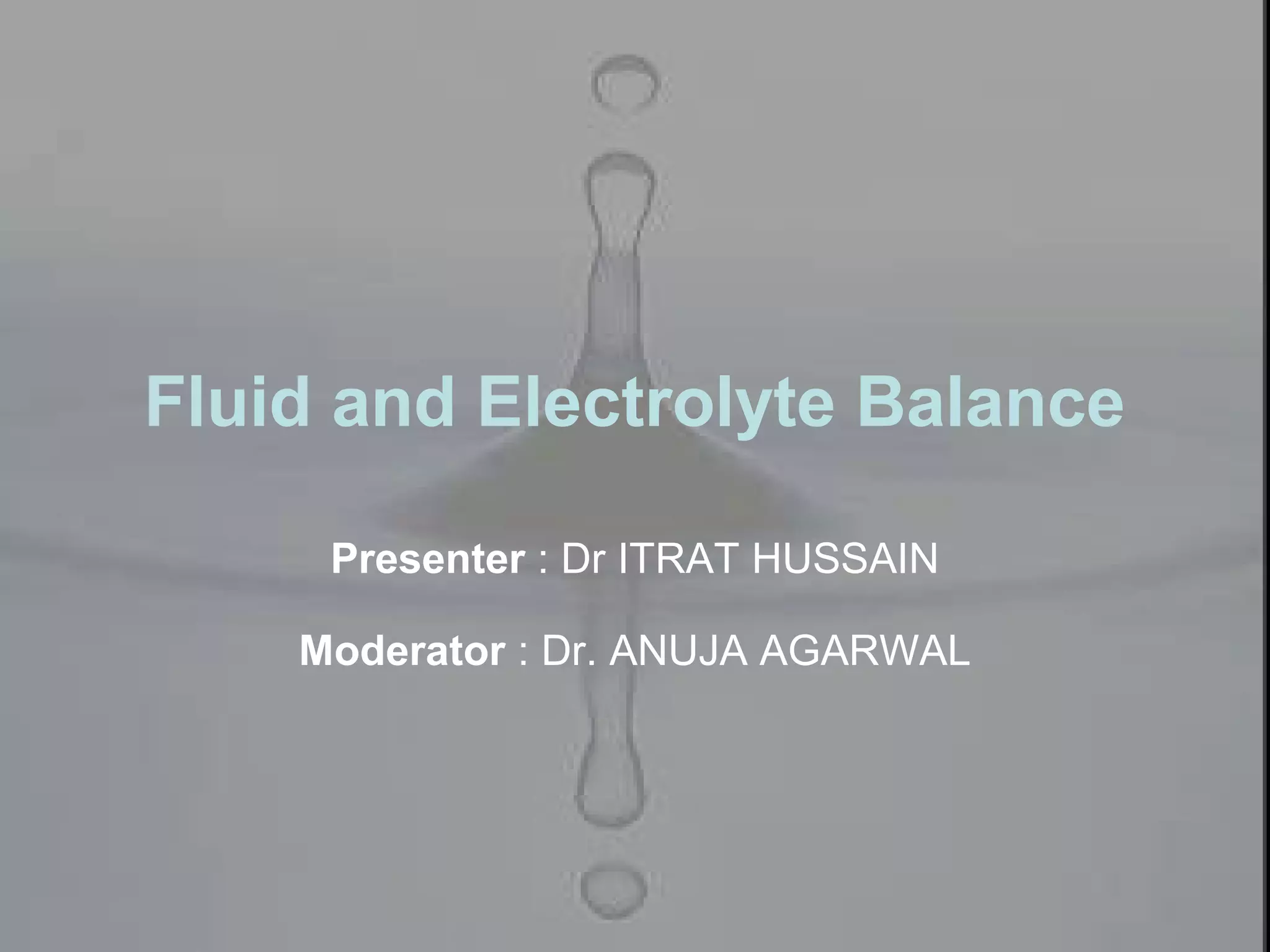 Fluid and electrolyte balance ih | PPT