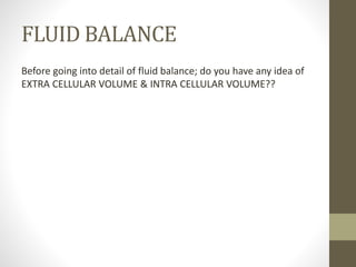 Fluid and electrolyte balance in a surgical patient | PPTX