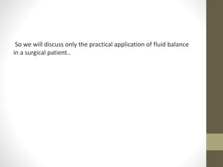 Fluid and electrolyte balance in a surgical patient | PPTX | Digestive Disorders | Diseases and ...