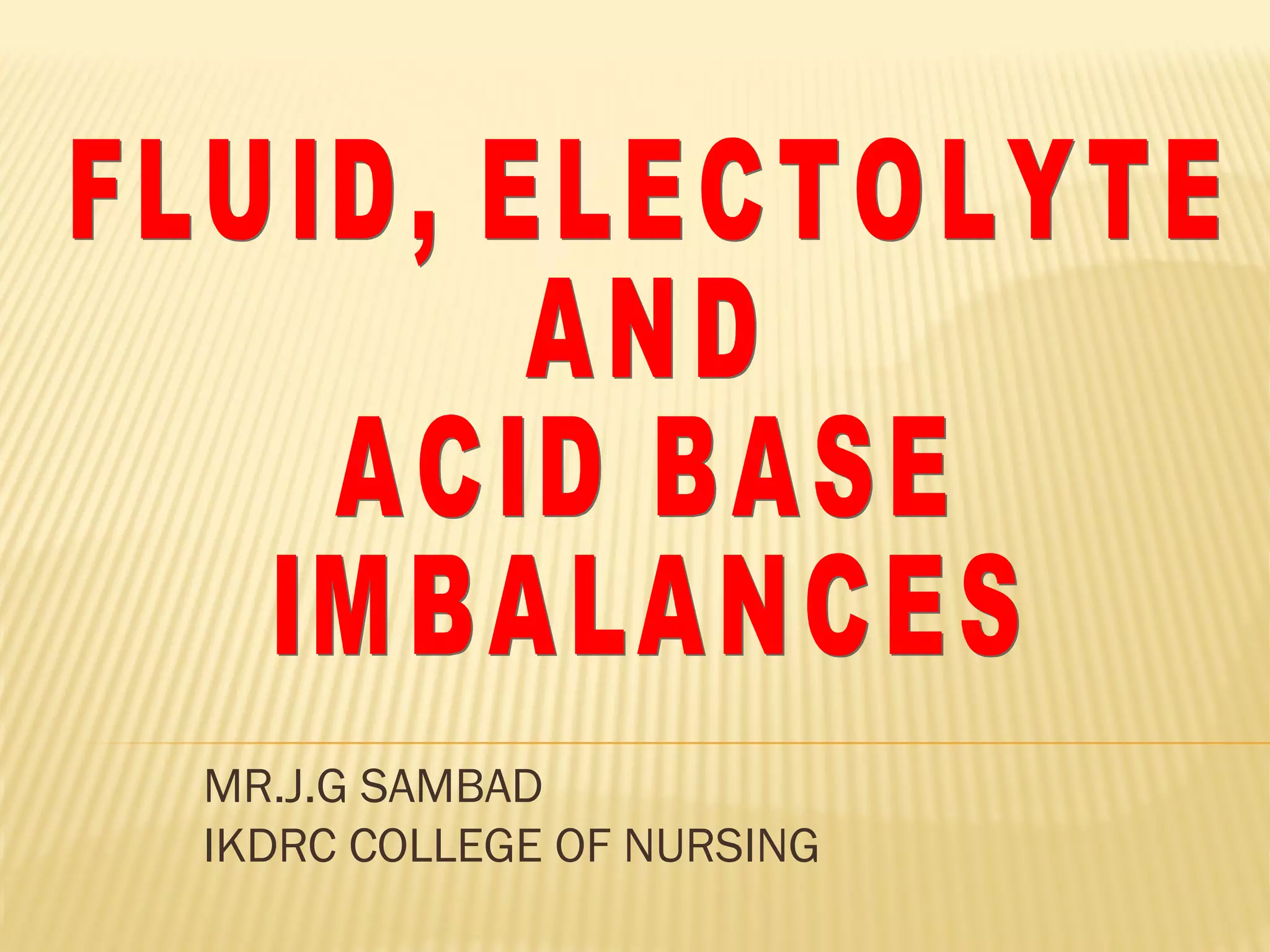 Fluid and electrolyte imbalance | PPT