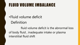 Fluid and electrolyte imbalance | PPTX