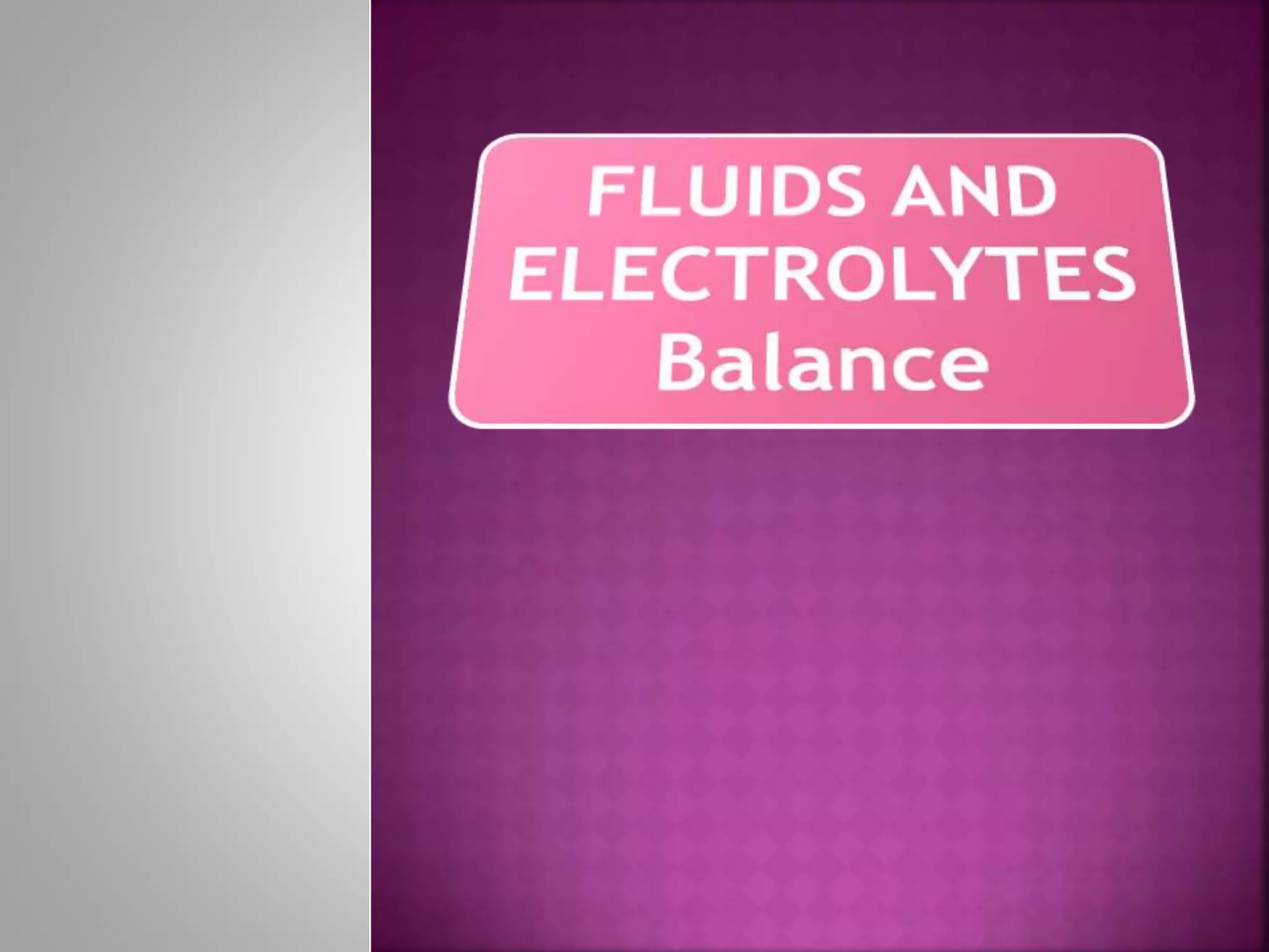 FLUID AND ELECTROLYTES.pptx