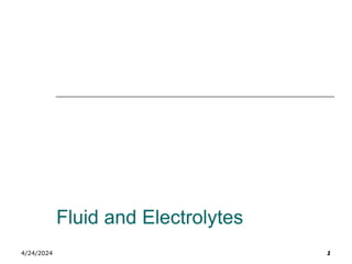 Fluid and electrolytes ppt good for pgs and undergraduates | PPT