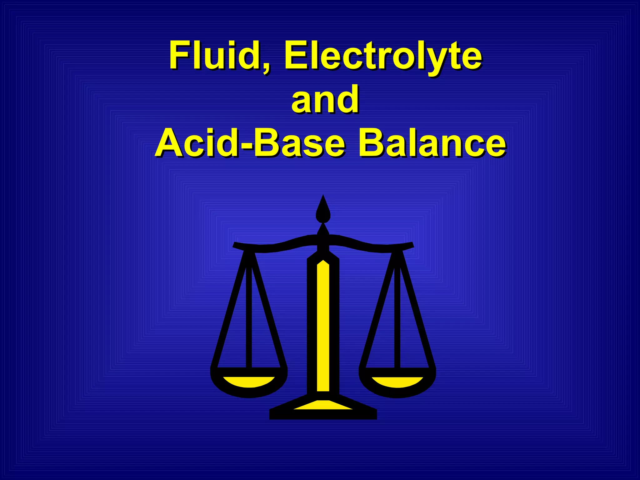 Fluid And Electrolytes1 | PPT