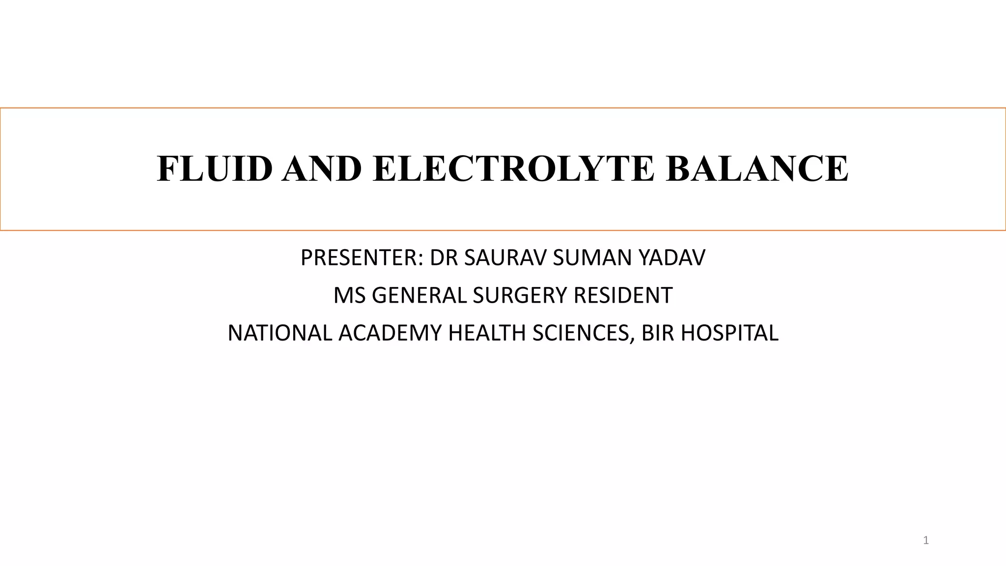 Fluid and electrolyte slideshare | PPTX