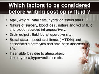 Fluid and electrolytes management in post op patients | PPTX