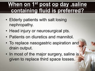 Fluid and electrolytes management in post op patients | PPTX