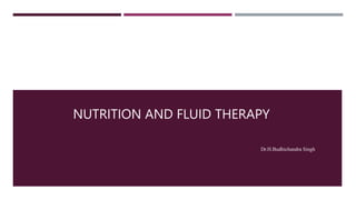 Fluid and Nutrition and its importance.pptx