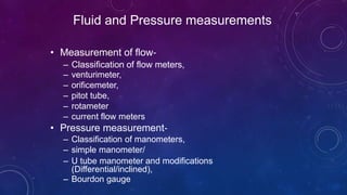 Fluid and pressure measurements- Pharmaceutical Engineering | PPTX