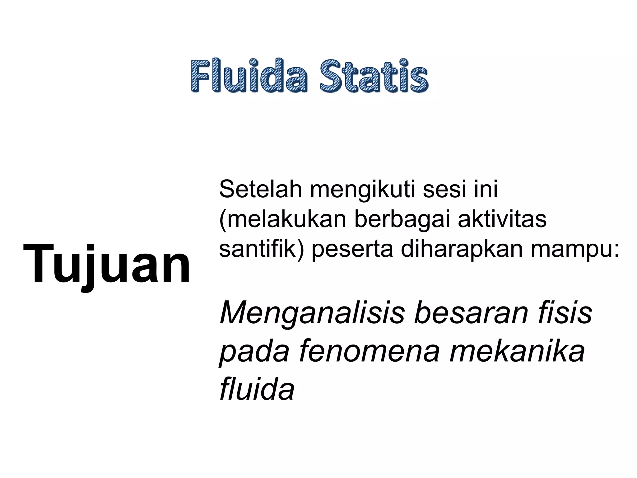 Fluida statis | PPT