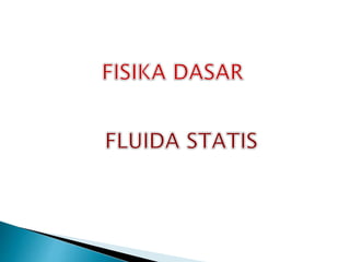 Fluida Statis.pptx