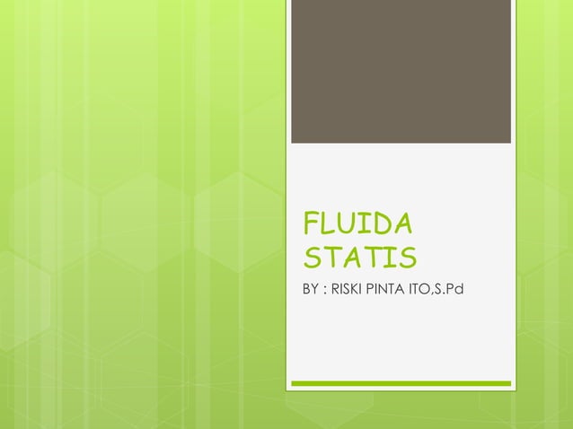 FLUIDA STATIS pembelajaran fisikaaa.pptx