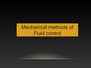 Fluid control and Soft tissue management | PPT
