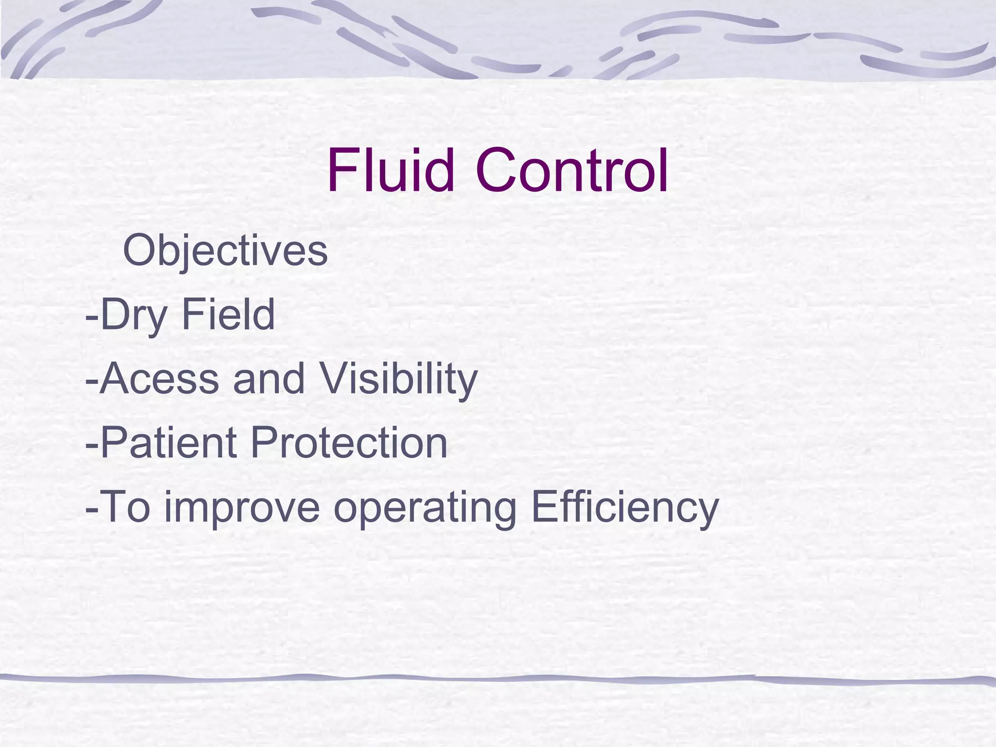 Fluid control and_tissue_management | PPT