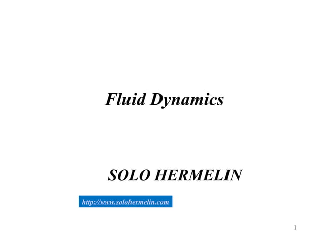 Fluid dynamics | PPT | Physics | Science