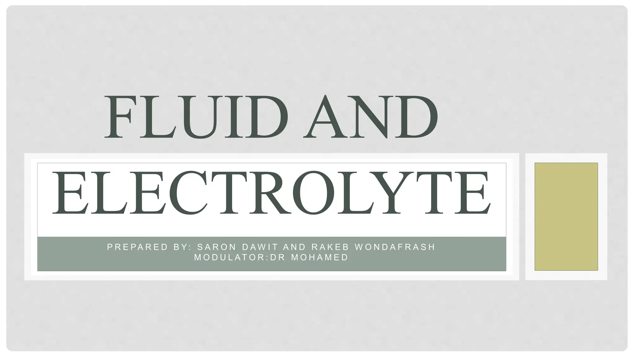 general presentation and management of Fluid & Electrolyte.pptx