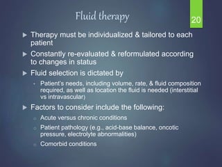 Fluid & electrolyte therapy | PPTX