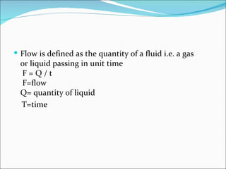 Fluid flow physics and anaesthetic implication | PPT