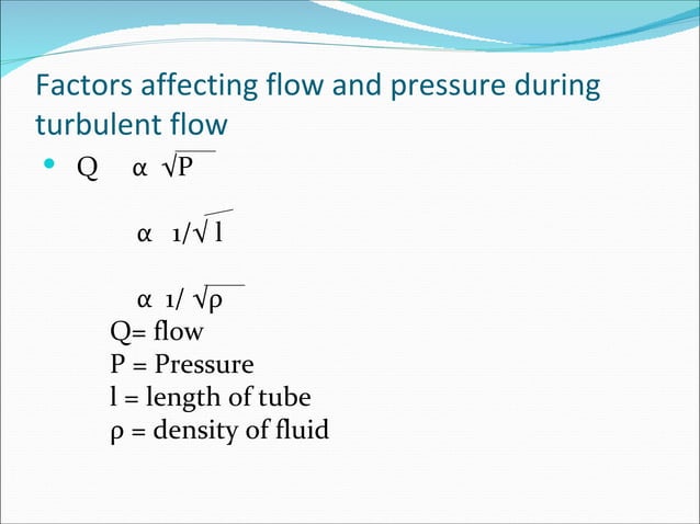 Fluid flow physics and anaesthetic implication | PPT | Physics | Science