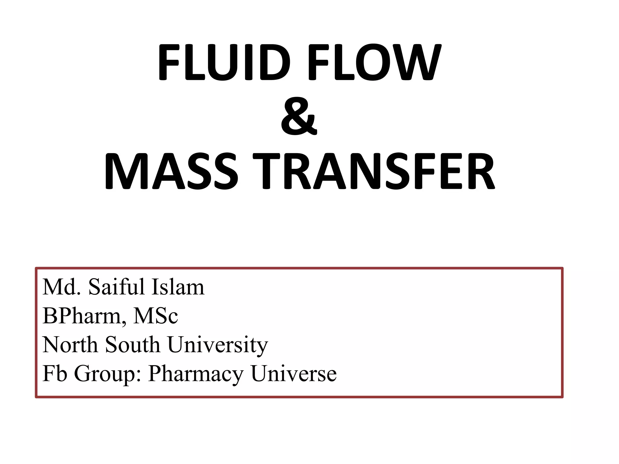 Fluid flow and mass transfer | PPTX