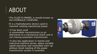 Fluid flywheel | PPTX