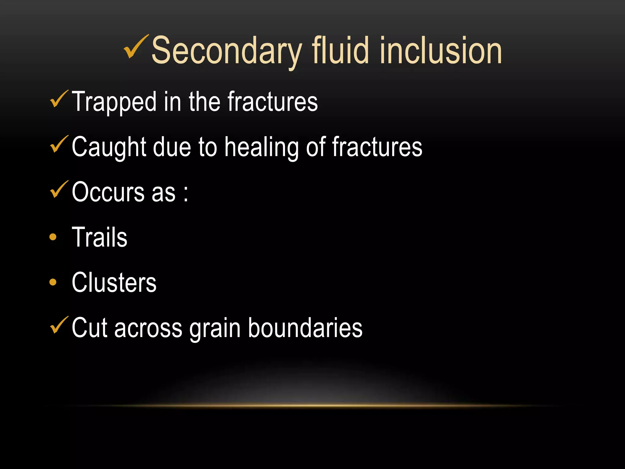 Fluid inclusion in ores | PPTX