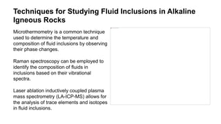 Fluid Inclusions In Alkaline Igneous Rocks.pptx