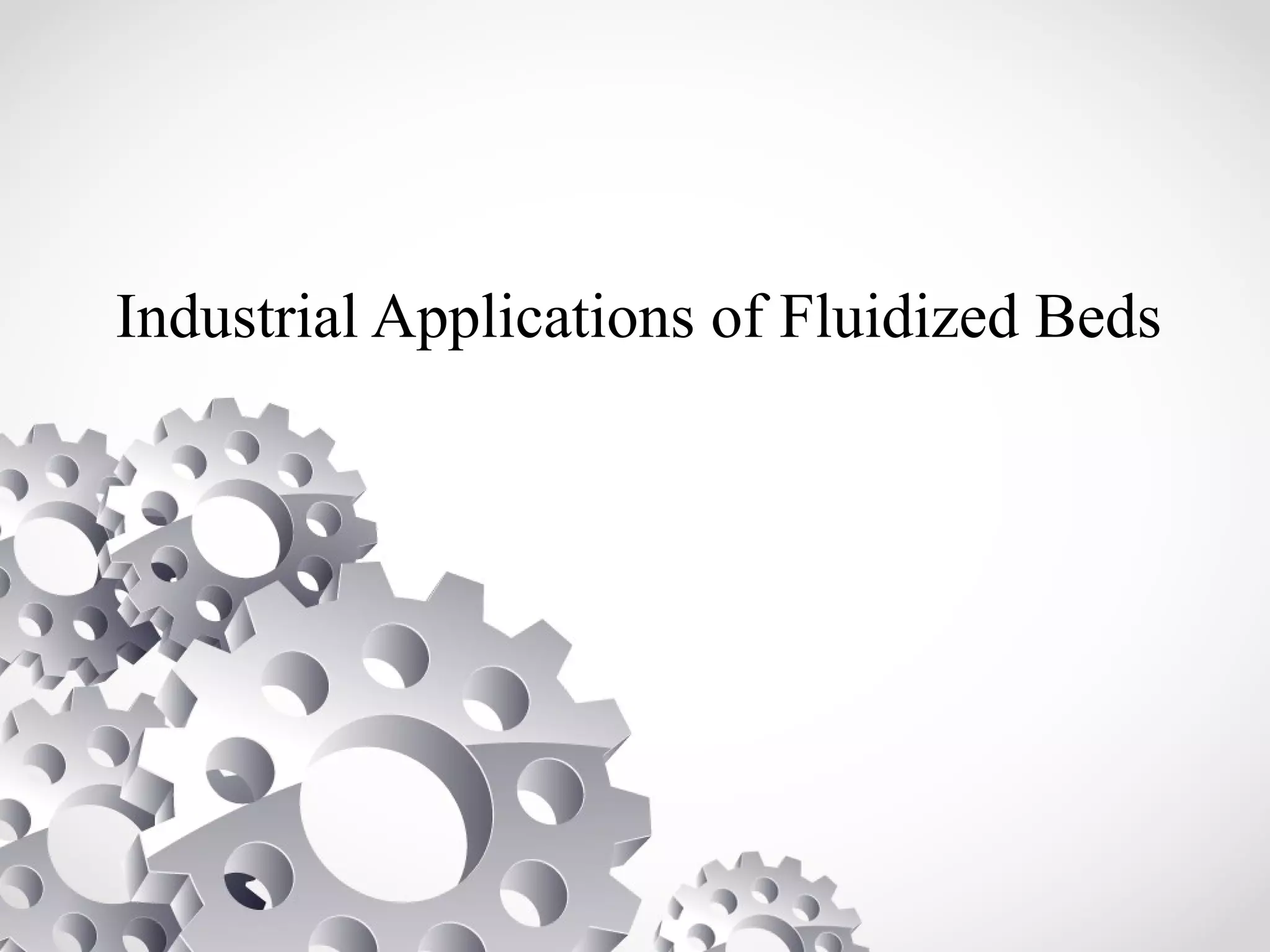 Fluidization and Fluidized Beds | PPT