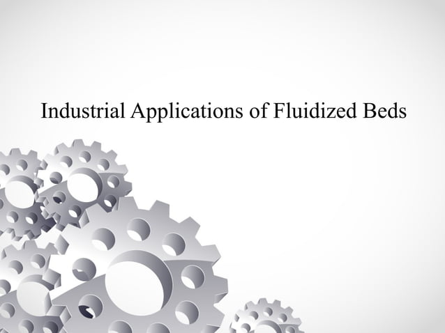 Fluidization and Fluidized Beds | PPT