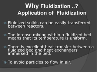 Fluidization and fluidized bed | PPTX