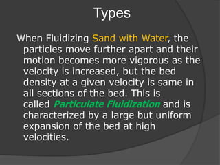Fluidization and fluidized bed | PPTX