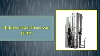 Fluidized bed processing | PPTX