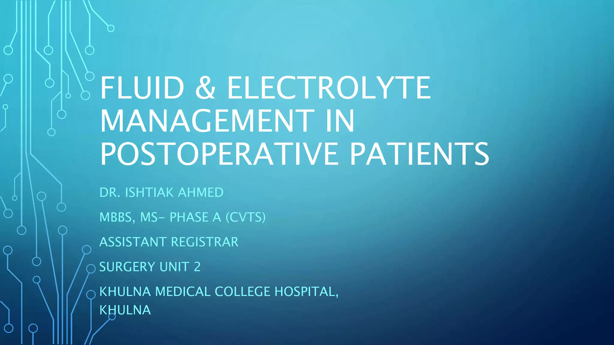 Fluid Management in Postoperative patients.pptx