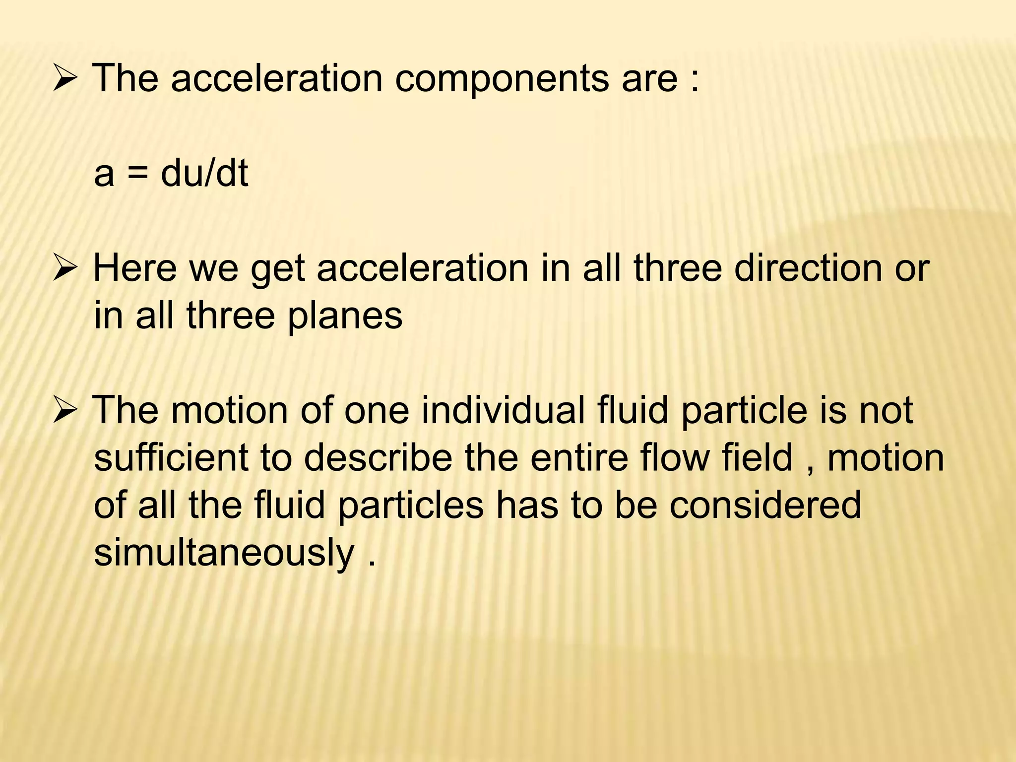 Fluid mechanics - Motion of Fluid Particles and Stream | PPTX