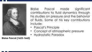 FLUID MECHANICS: The wonders of the Physics of FLuids | PPTX