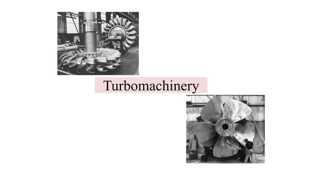 Fluid Mechanics 10 -Turbomachinery.pptx | Technology & Computing