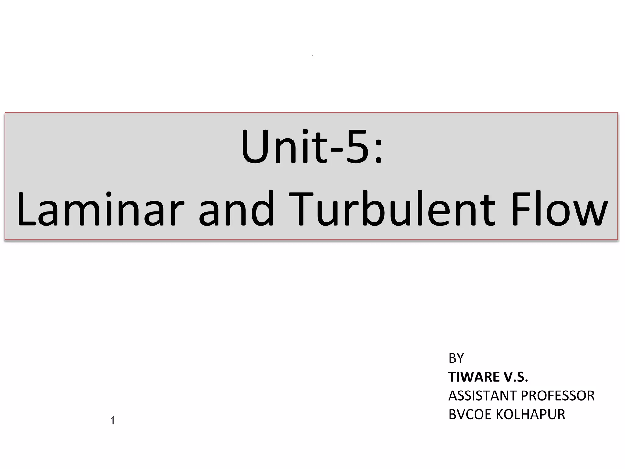 laminar and Turbulent flow | PPTX