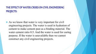 WATER CRISES,CAUSES, AND FUTURE GENERATION EFFECT | PPTX