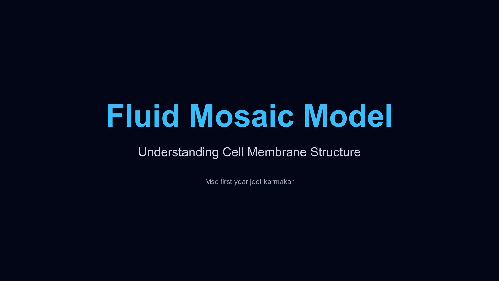 Fluid Mosaic Model the cell membrane structure | PPTX