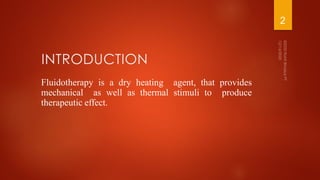 Fluidotherapy - Physiotherapy - Dr Rohit Bhaskar | PDF