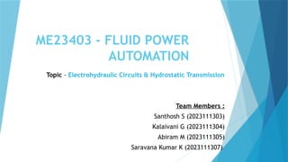 Fluid Power Automation - Hydrostatic Transmission and Electrohydraulic Circuits | PPTX