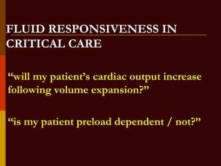 Fluid responsiveness in Paediatric Critical Care | PPT