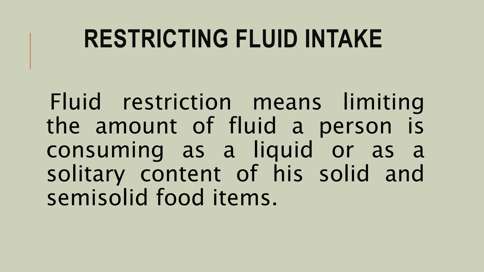 fluid restriction and enhancing fluid intake.pptx