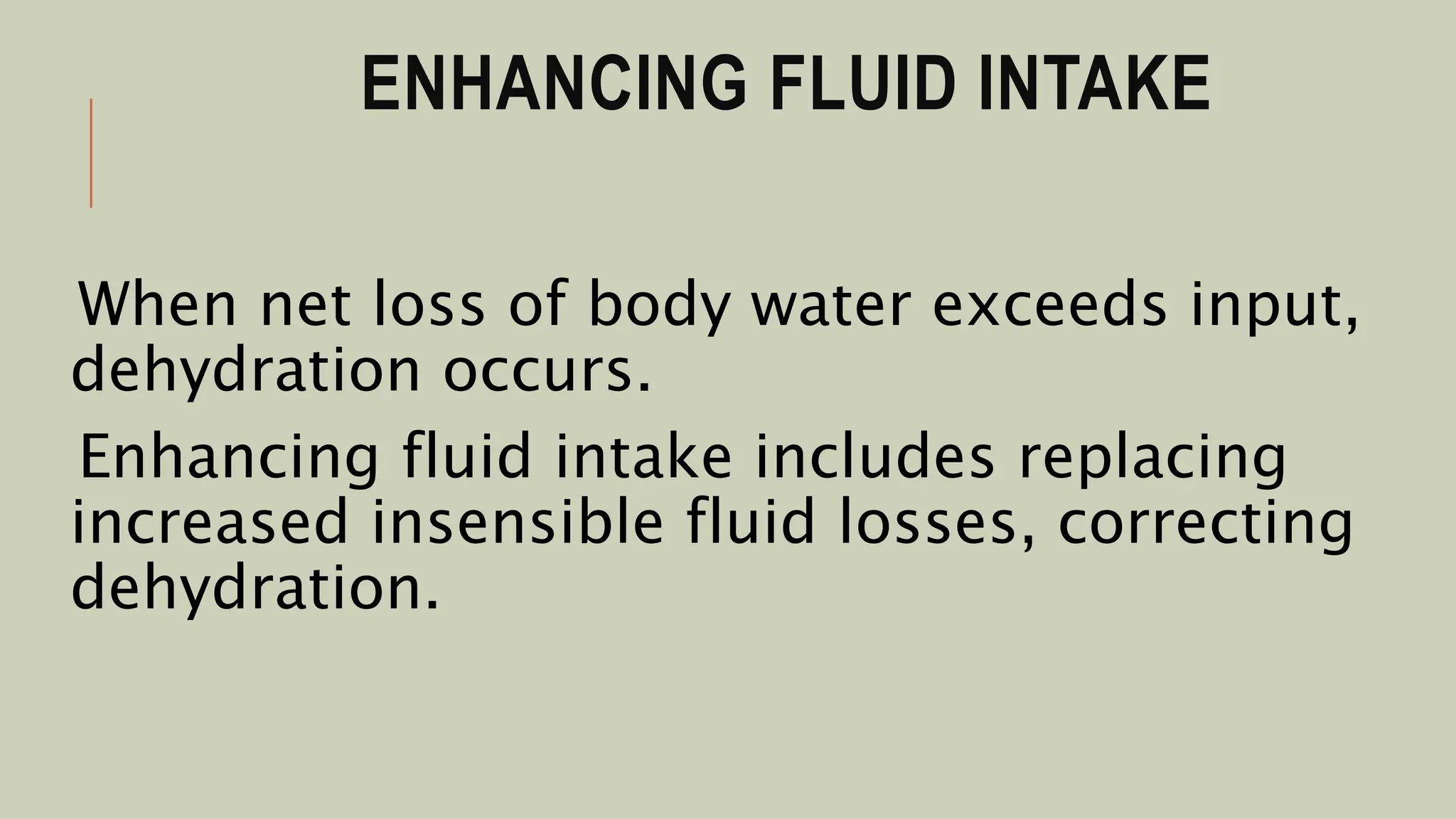 fluid restriction and enhancing fluid intake.pptx