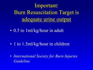 Burn Fluid Resuscitation Key Issuespptx.pptx