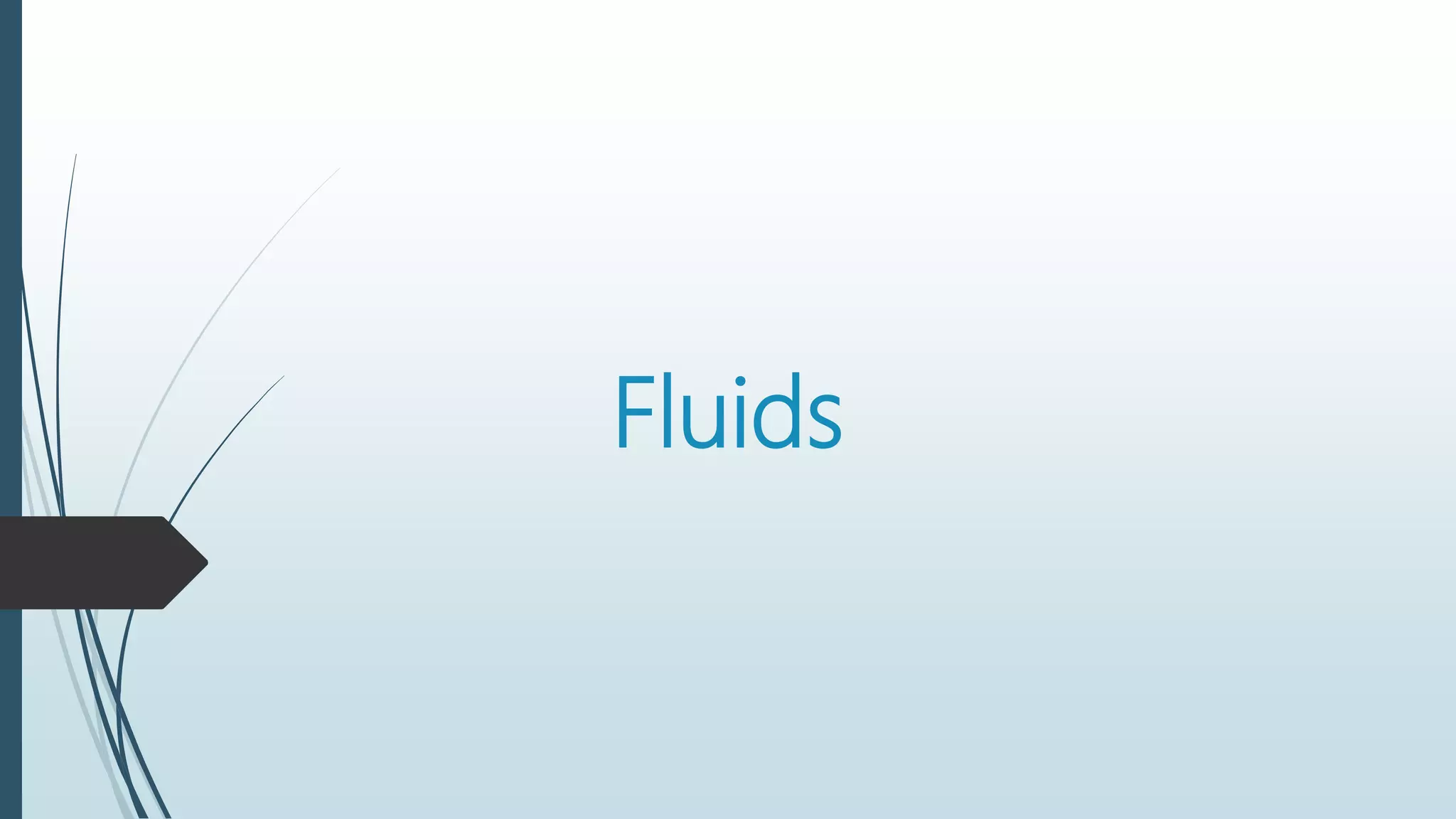 Fluids | PPTX